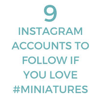 9 Awesome Instagram Accounts for Miniatures Lovers – Little Shop of ...
